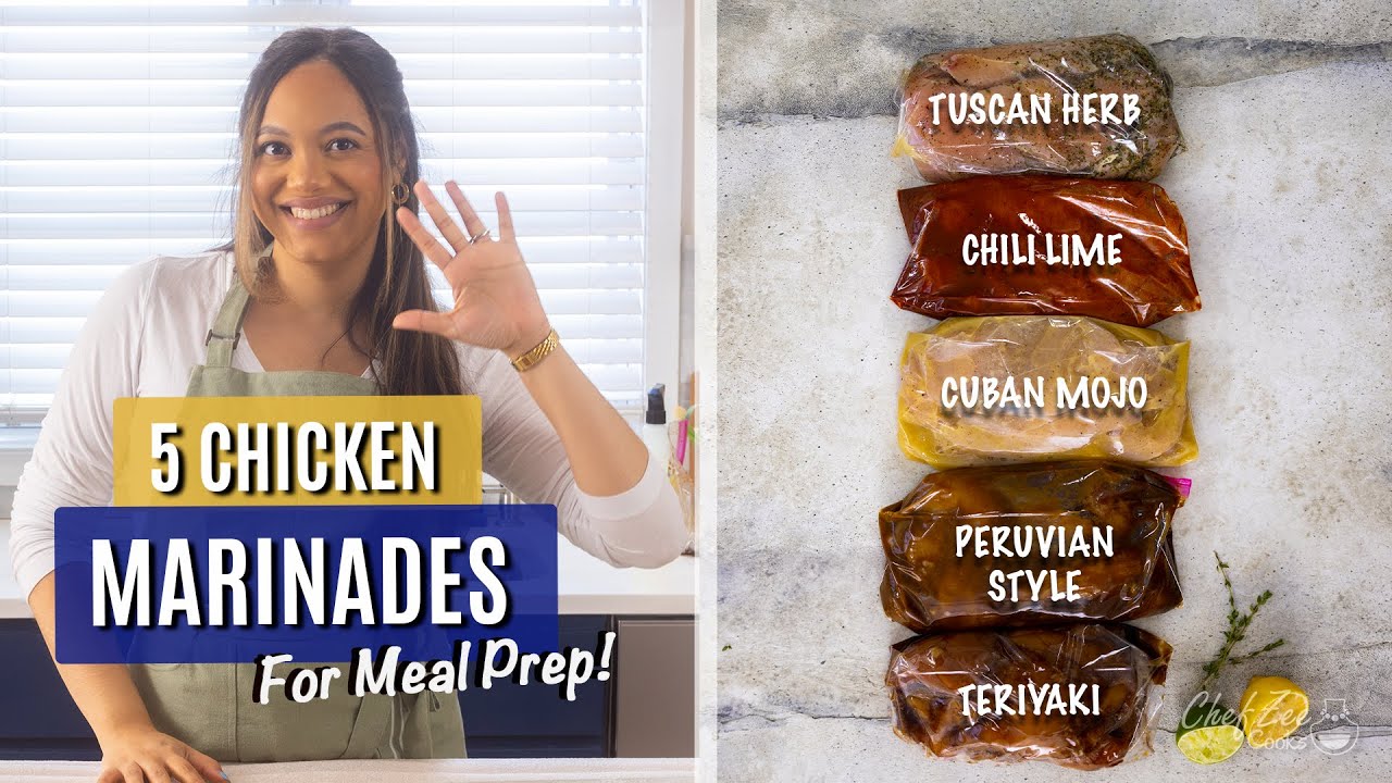 5 EASY Chicken Marinades for Meal Prep | Chicken Recipes | Chef Zee ...