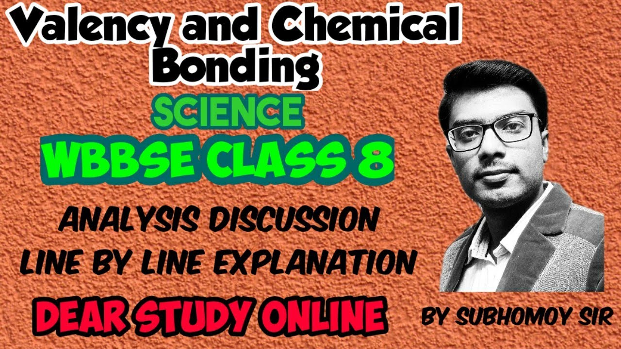VALENCY AND CHEMICAL BONDING || WBBSE CLASS 8 || DEFINITION || TYPES ...