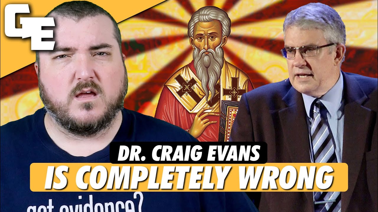 Dr. Craig Evans Is Completely WRONG About The Lord's Brother || Did ...