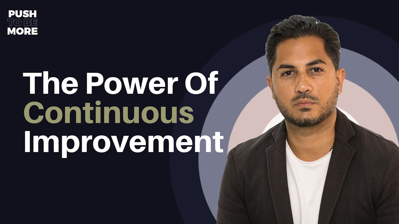 The Power Of Continuous Improvement - YouTube