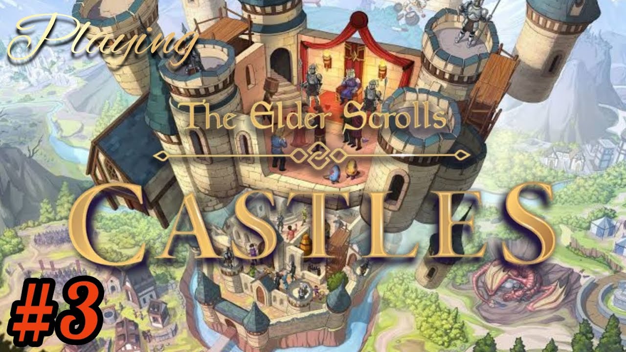 Elder Scrolls: Castles (Android): "Rule Making" Part #3 Playthrough ...