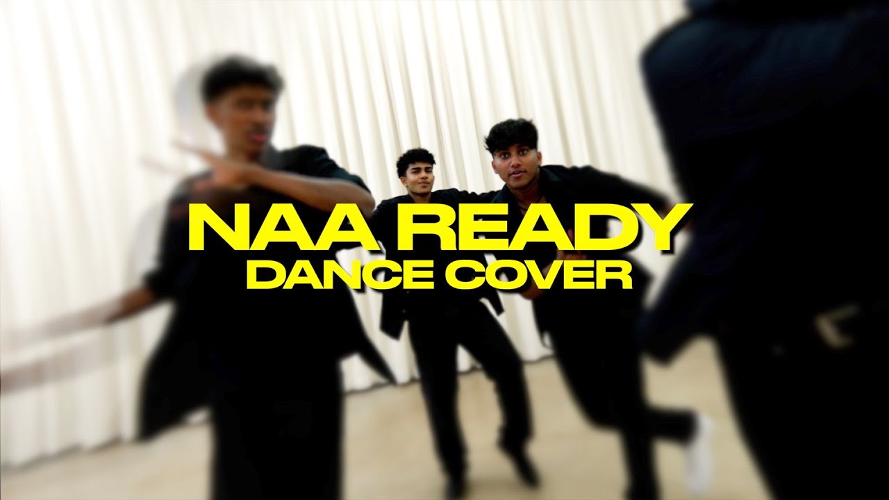 NAA READY (Dance Cover) - THE LOYALS I RIIIDN. I 4K - YouTube