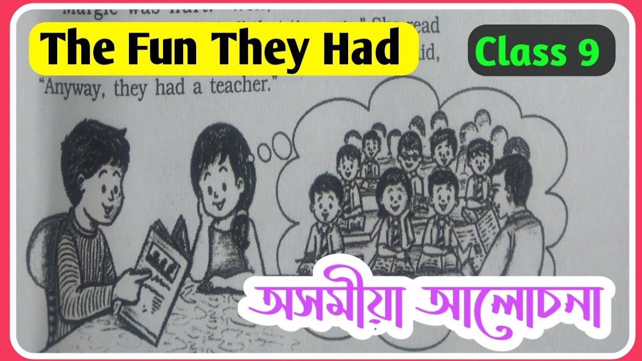 The Fun They Had | Class 9 English Main Course Book Chapter 1 | Class 9 ...