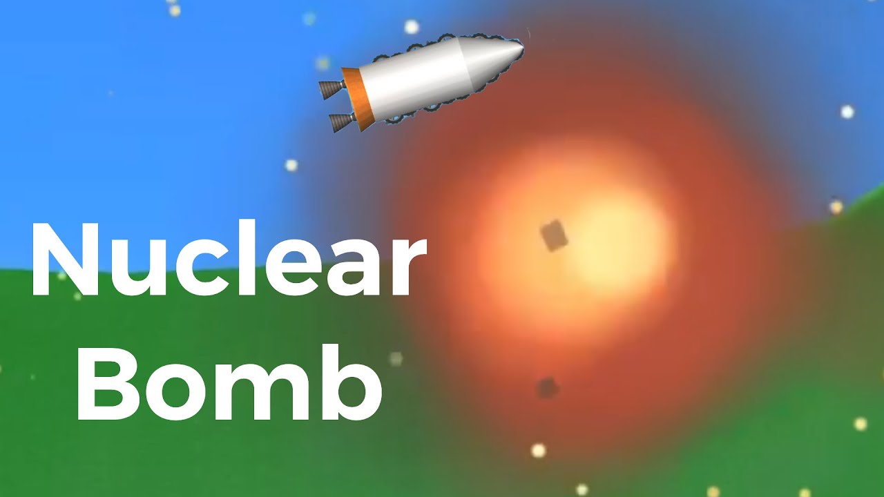 Nuclear Bomb in Spaceflight Simulator - YouTube