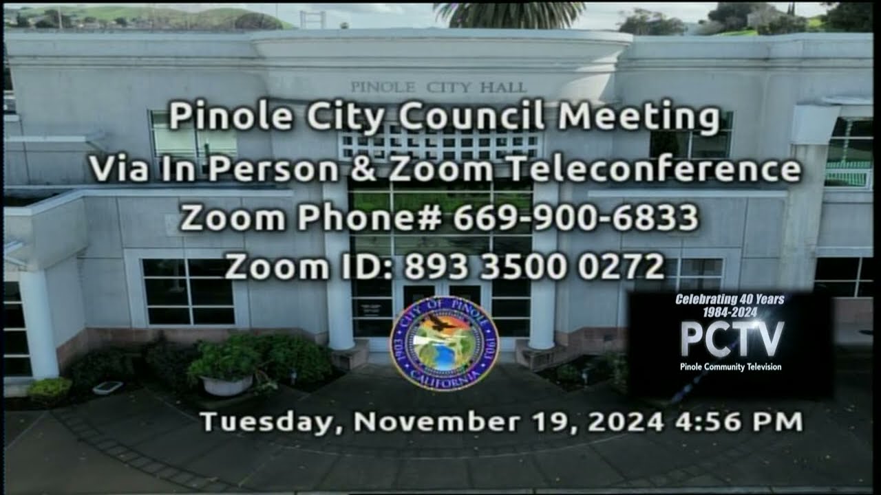 Pinole City Council Meeting 11-19-2024 - YouTube