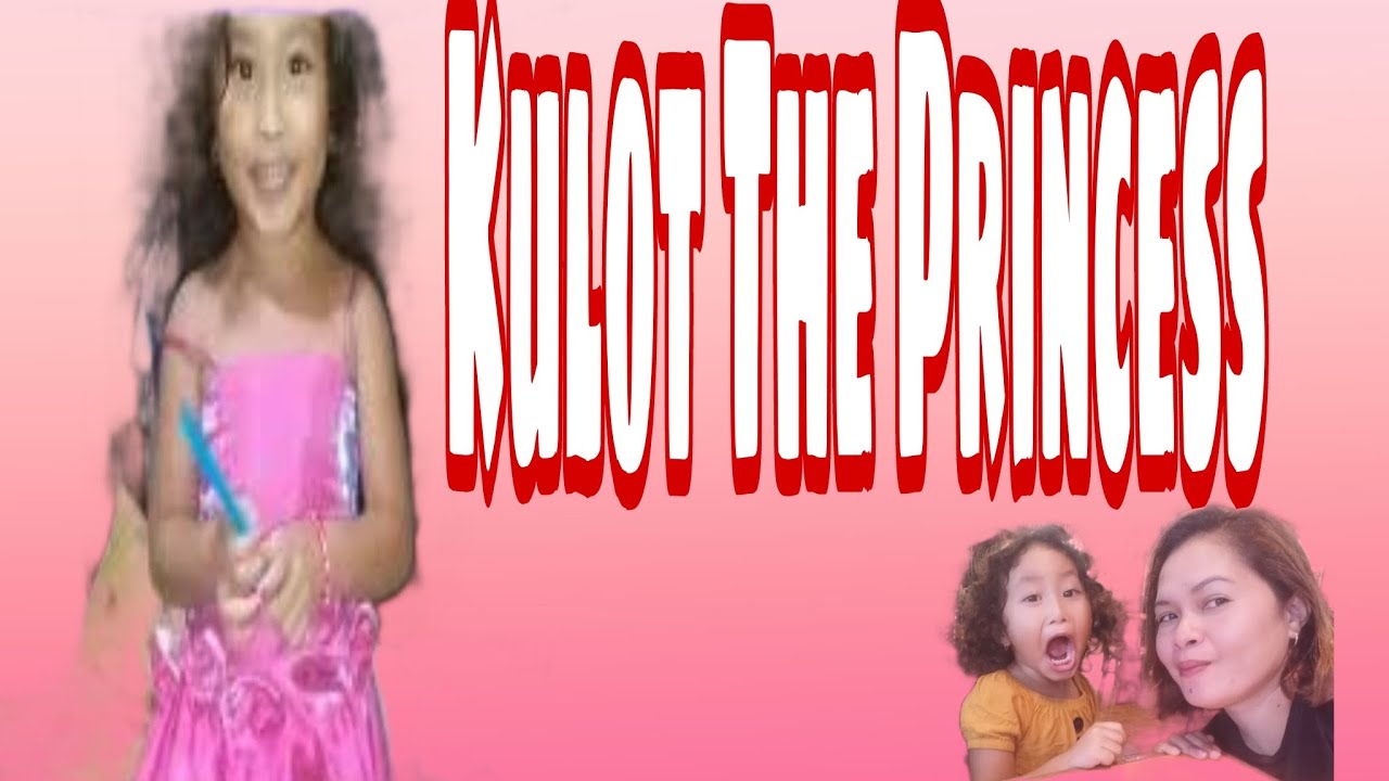 kulot the princess - YouTube