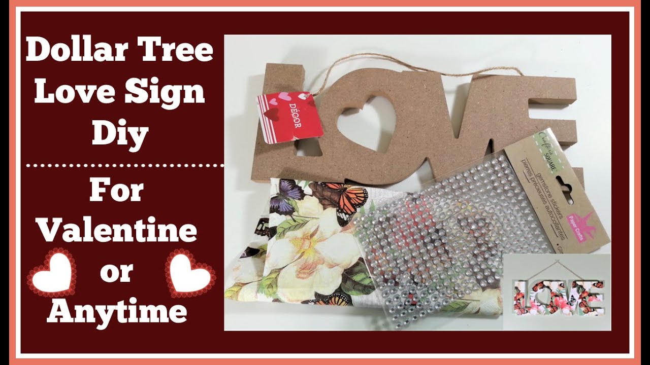 Dollar Tree Love Sign Diy For Valentine or Anytime 💖 - YouTube