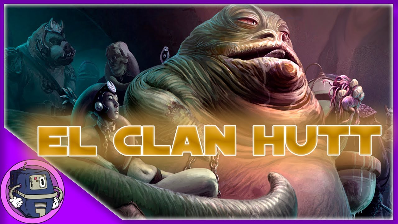 El Clan Hutt - YouTube