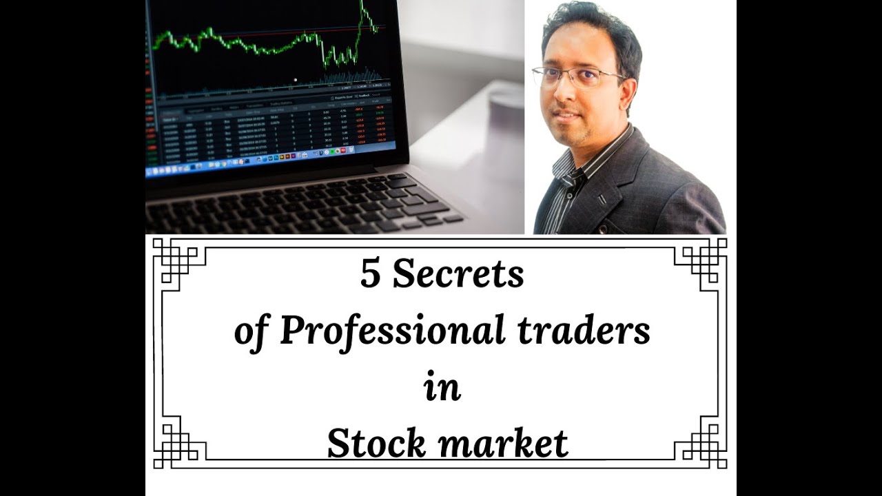 5 Secrets of Professional Traders in Stock Market - YouTube