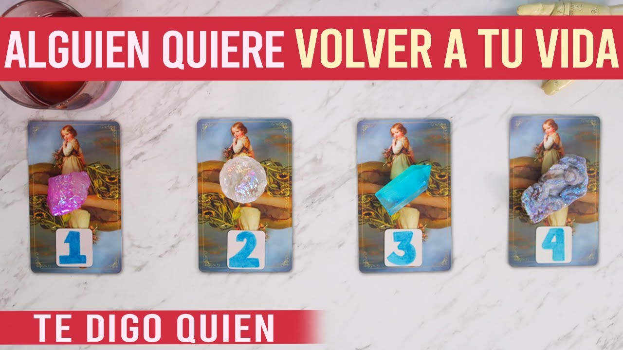 ELIGE UNA CARTA: Alguien quiere VOLVER A TU VIDA - Te digo quién 🔮 ...