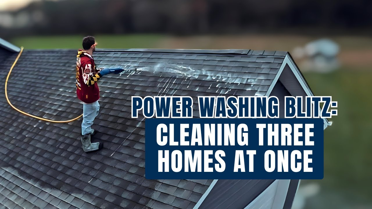 Power Washing Blitz: Cleaning Three Homes at Once - YouTube