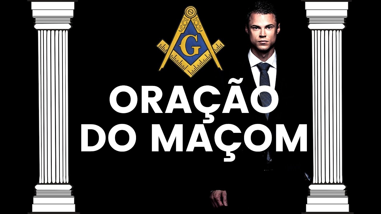 Oração do Maçom - Prece do Maçom na Maçonaria - Fraterno Abraço a todos ...