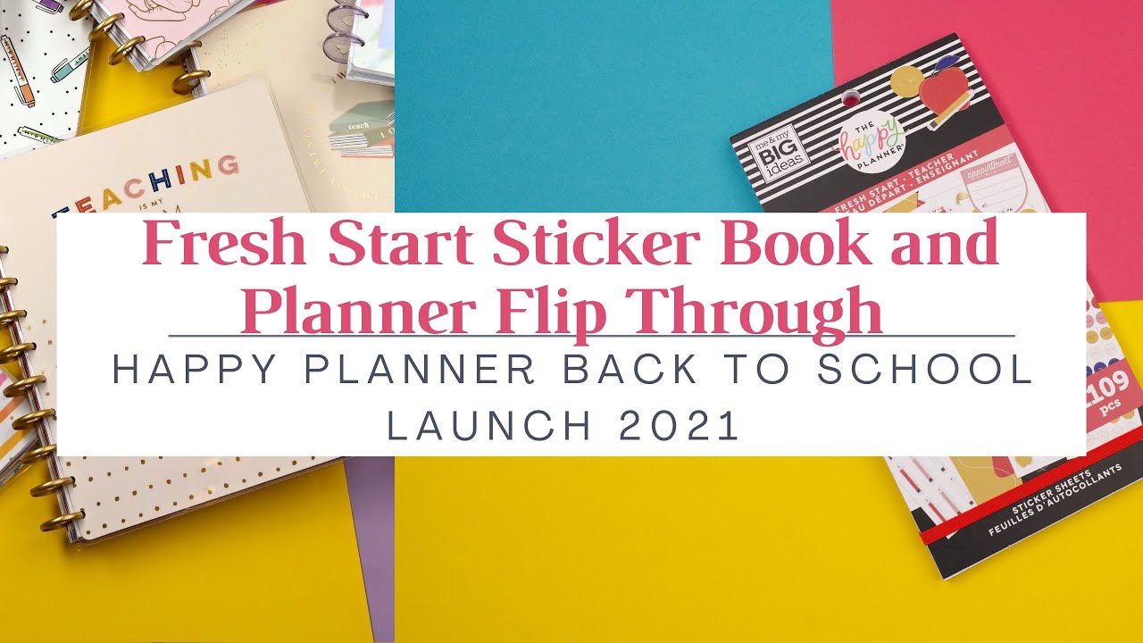 Fresh Start Planner and Sticker Book Flip Through | Happy Planner Back ...