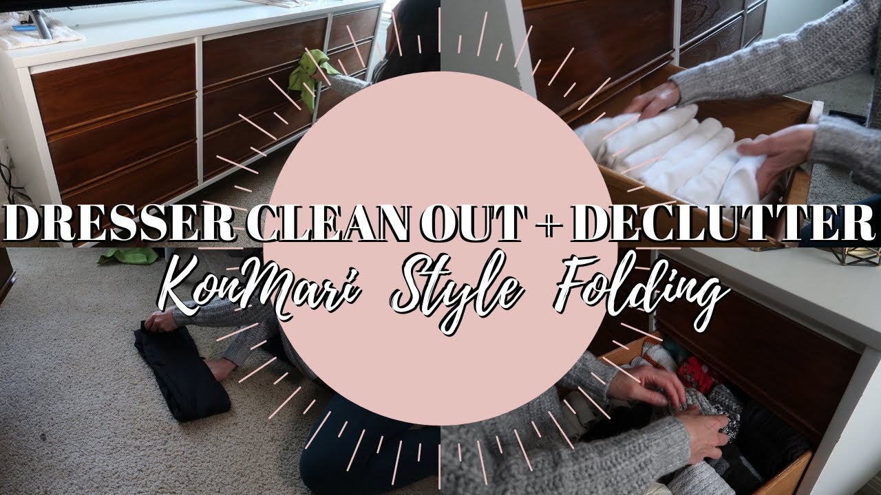 DRESSER CLEAN OUT + DECLUTTER | KONMARI STYLE FOLDING - YouTube