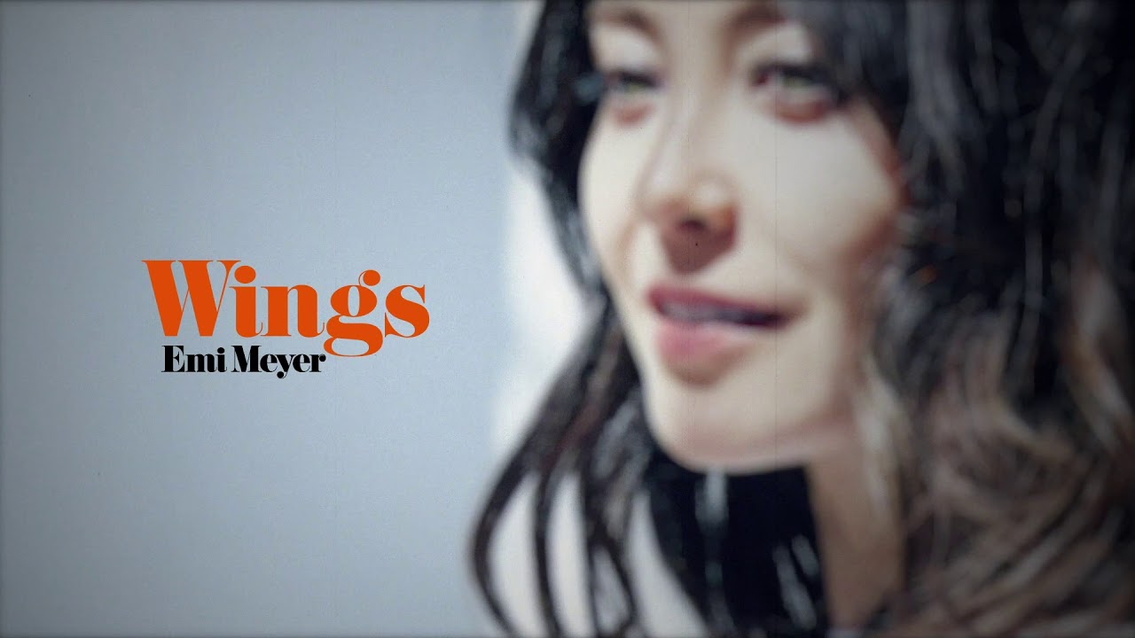 Sample Video “Wings” / Emi Meyer - YouTube