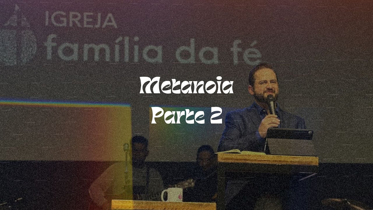 Metanoia - Parte 2 - Ap. Eduardo Casanova - YouTube