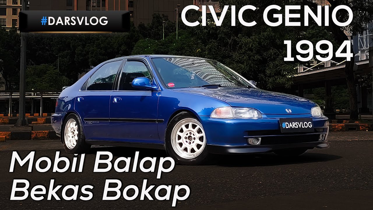 MODIFIKASI JDM MINIMALIS - Honda Civic Genio 1994 ‼️ #DARSVLOG - YouTube