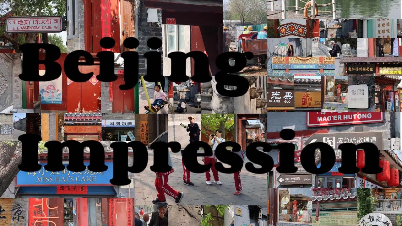 Beijing Impression - YouTube