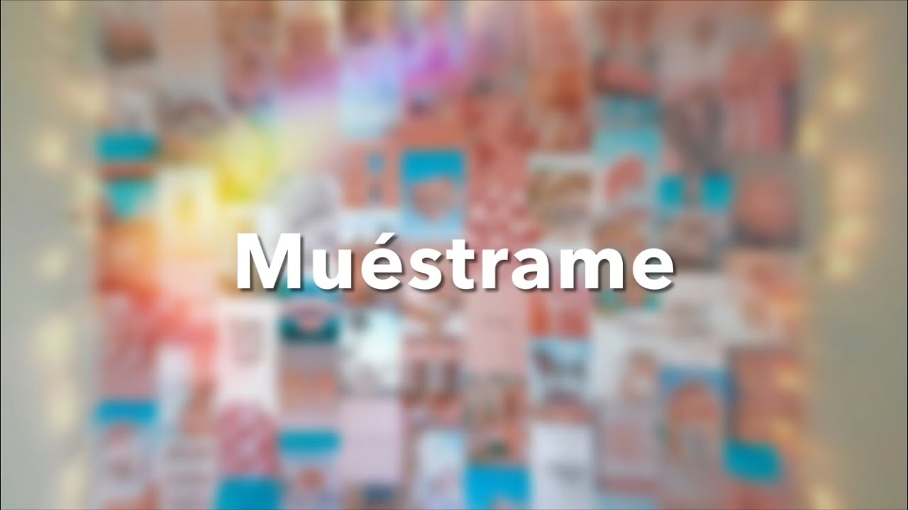 Muéstrame- Sarai ( letra) - YouTube
