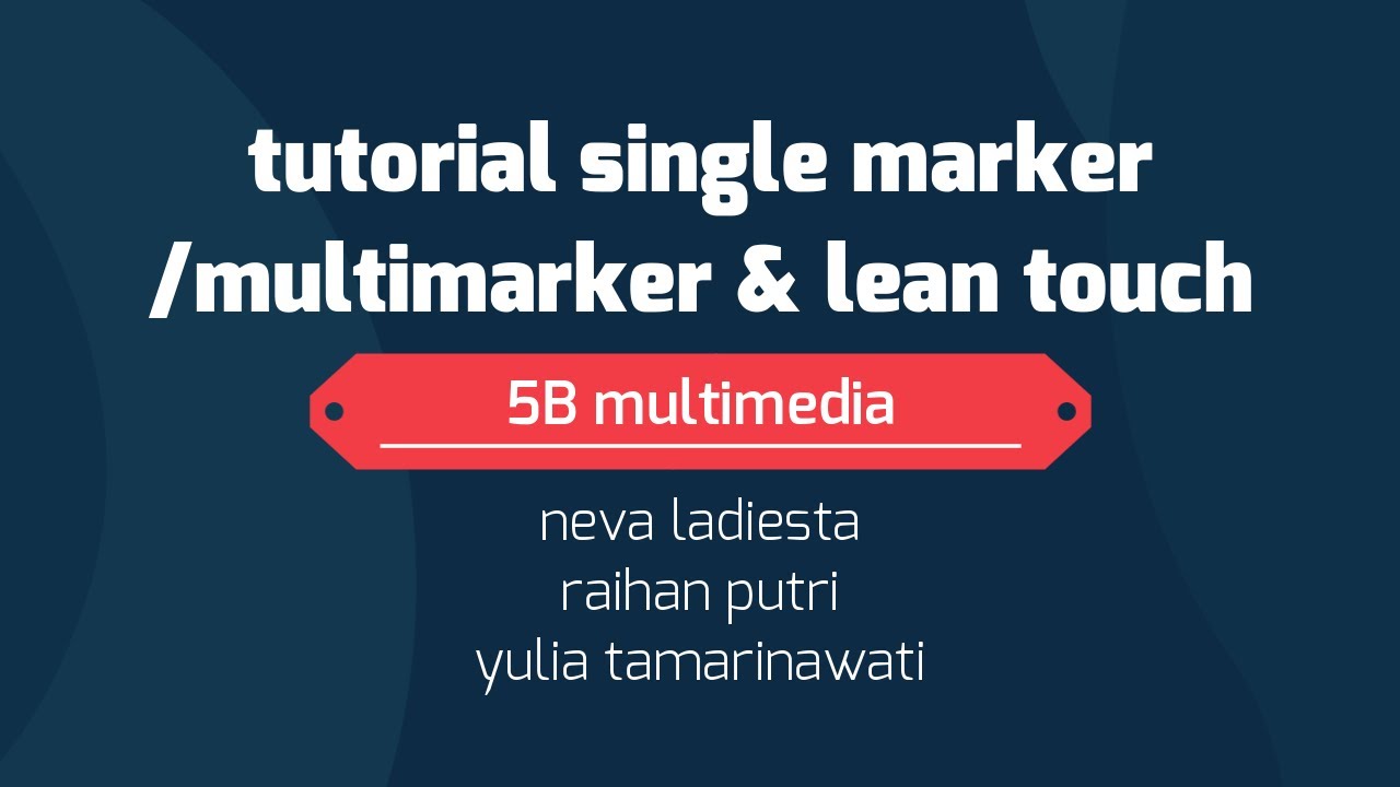 tutorial single marker/multimarker & lean touch - YouTube