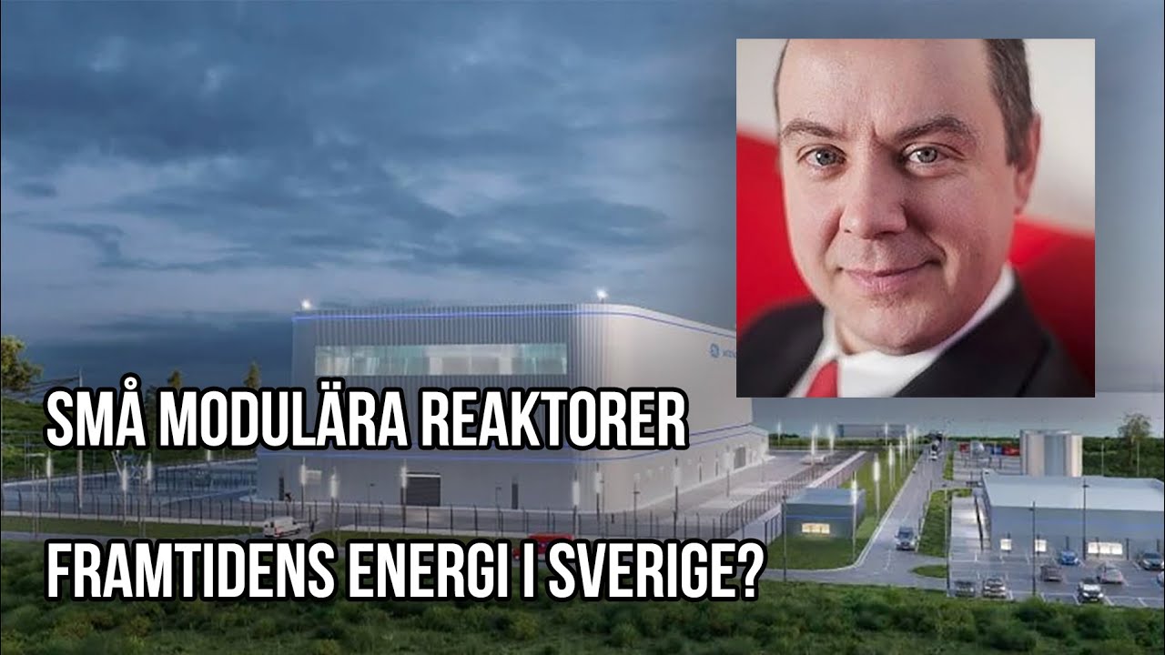 SMR - framtidens energi i Sverige? - YouTube