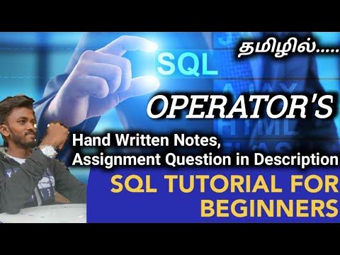 OPERATORS in SQL / SQL Tutorial Tamil / E - 6 / #sql #sqltutorialforbeginners #sqltamil # ...