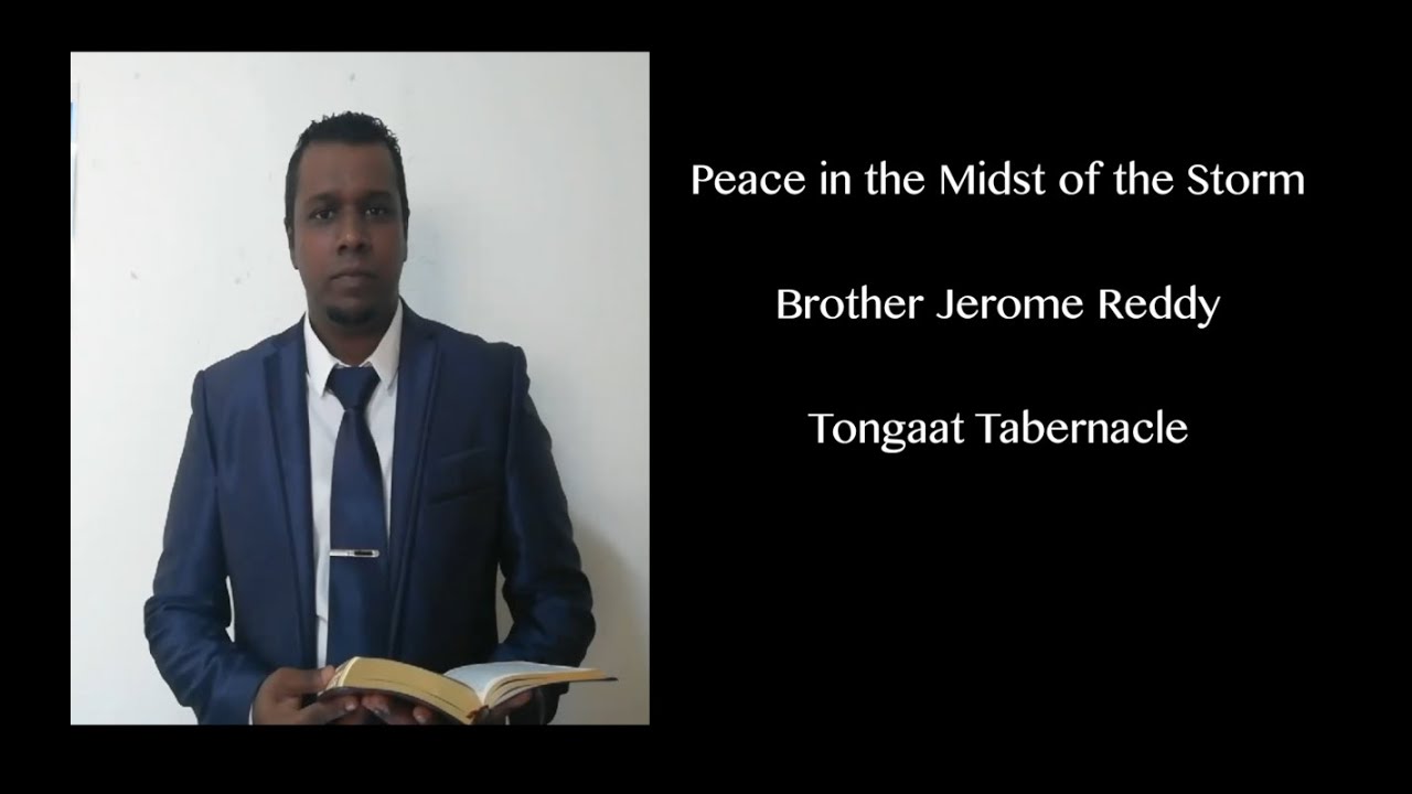 [Sermon] Peace in the Midst of a Storm - Brother Jerome Reddy - YouTube