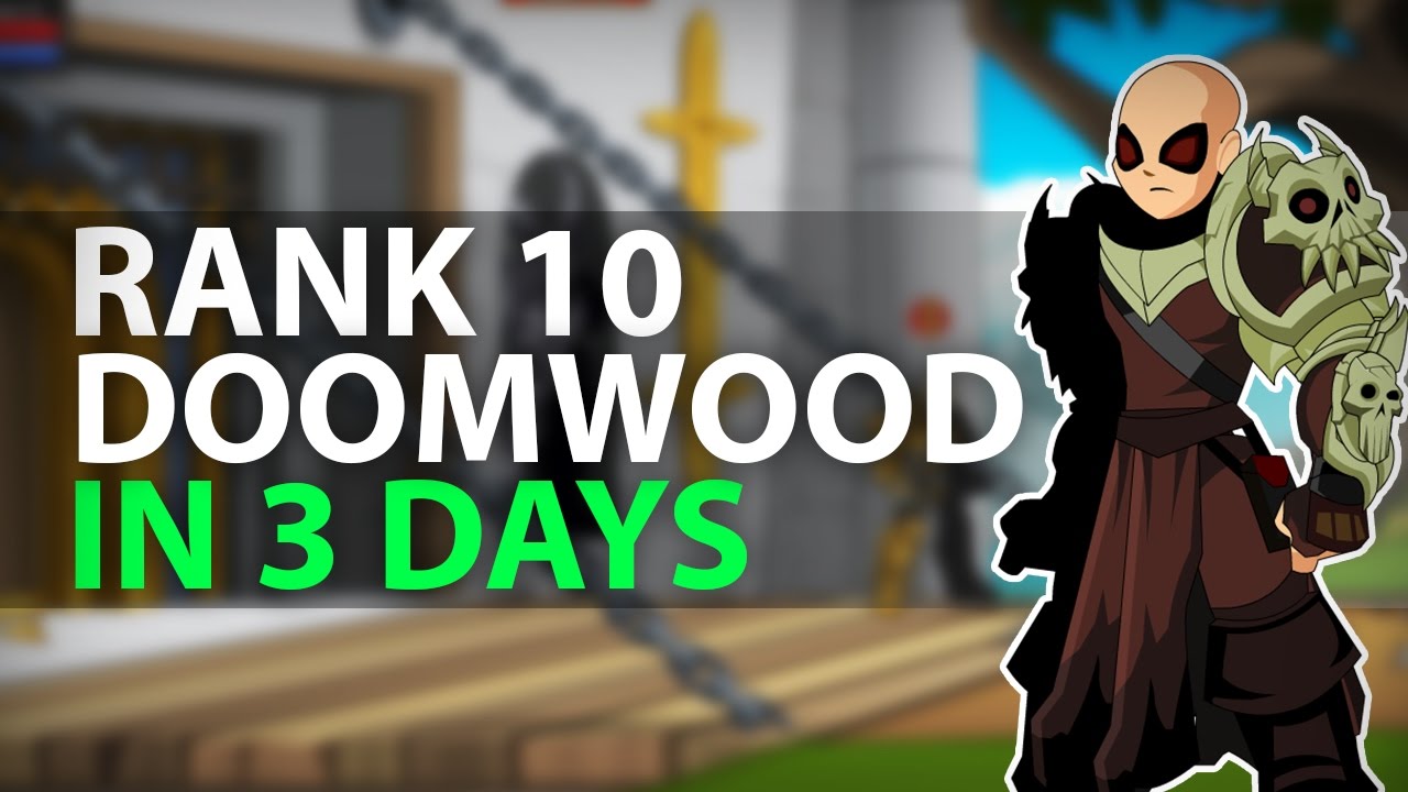 AQWorlds How to achieve rank 10 Doomwood in just 3 days - YouTube