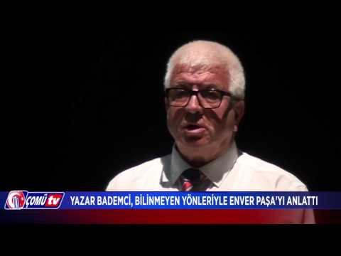 Yazar Bademci, Bilinmeyen Yönleriyle Enver Paşa'yı Anlattı