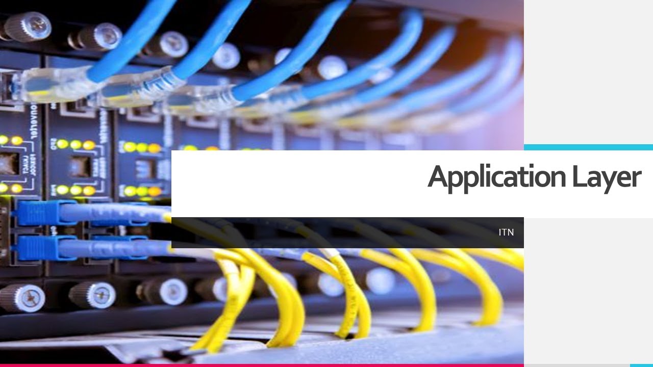 ITN15 Application Layer - YouTube