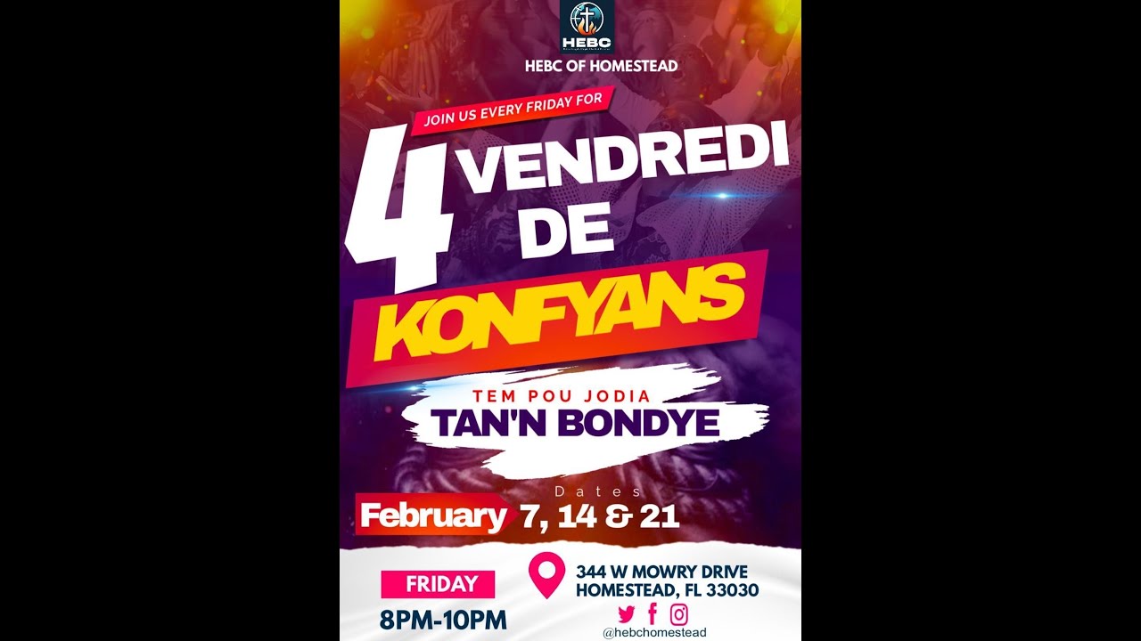 HEBC OF HOMESTEAD | 4 VENDREDI DE KONFYANS | FEBRUARY 7, 2025 - YouTube