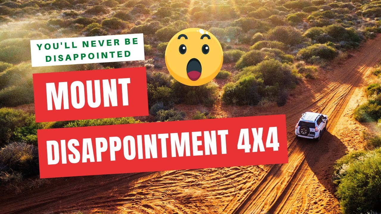 Mount Disappointment 4X4 NOV 2021 - YouTube