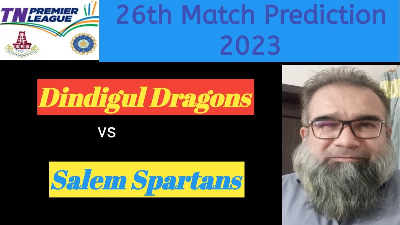 TNPL 2023-26th Match Prediction| DGD vs SLST| TNPL Today Match ...