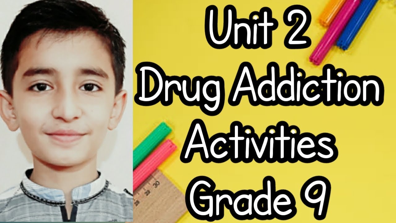 Unit 2, Drug addiction, Activities, Eng Lang for Grade 9, One Nation ...