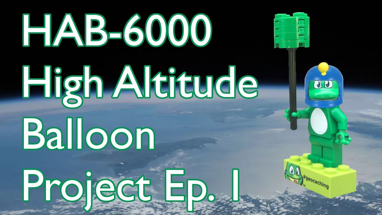 High Altitude Balloon Project Intro video - HAB-6000 Geocaching to ...