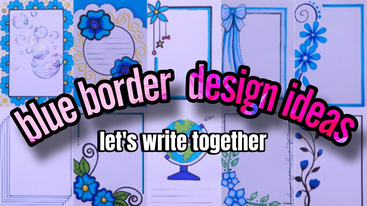 20 BLUE BORDER DESIGNS/PROJECT WORK DESIGNS/A4 SHEET/FILE/FRONT PAGE ...