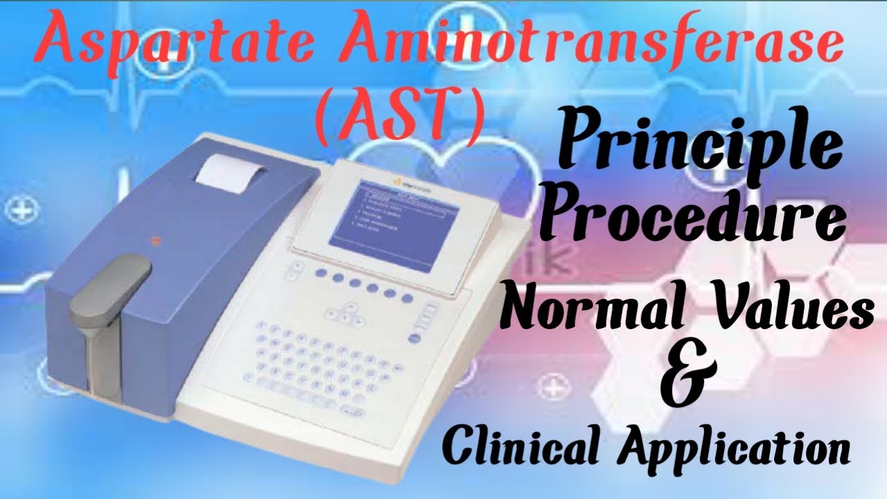 AST Test / SGOT Test / Procedure & Normal Value / Bio Chemistry / Sajid ...