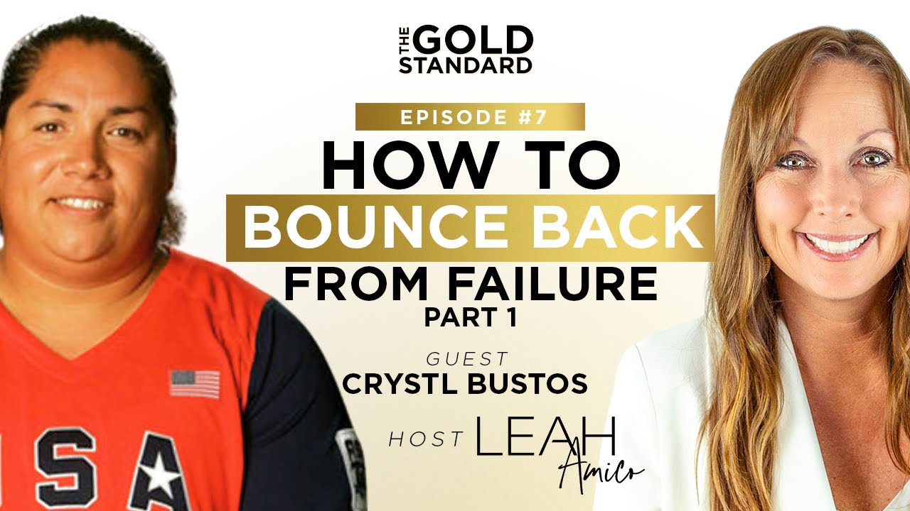 How to Bounce Back from Failure Part 1 with Crystl Bustos - YouTube