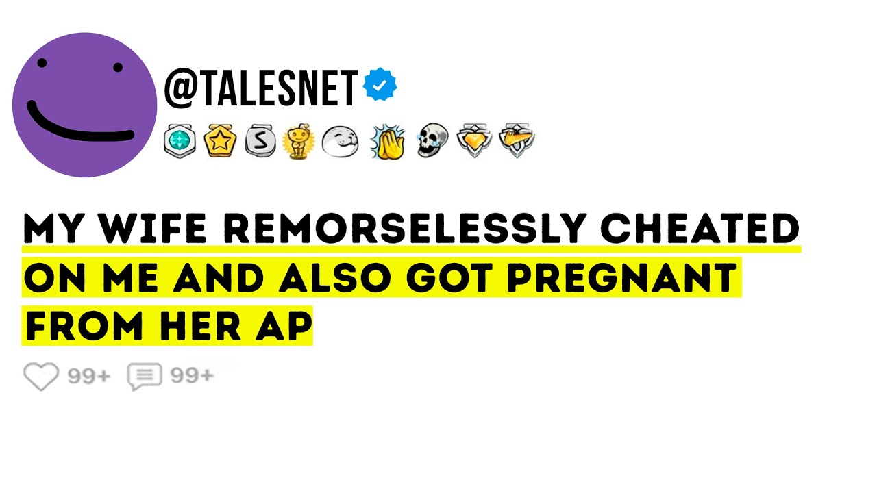 My wife remorselessly cheated on me and also got pregnant from her AP ...