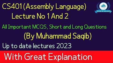 cs401 short lectures | CS401 lectures |cs401 all lectures | cs401 Assembly language | by ...