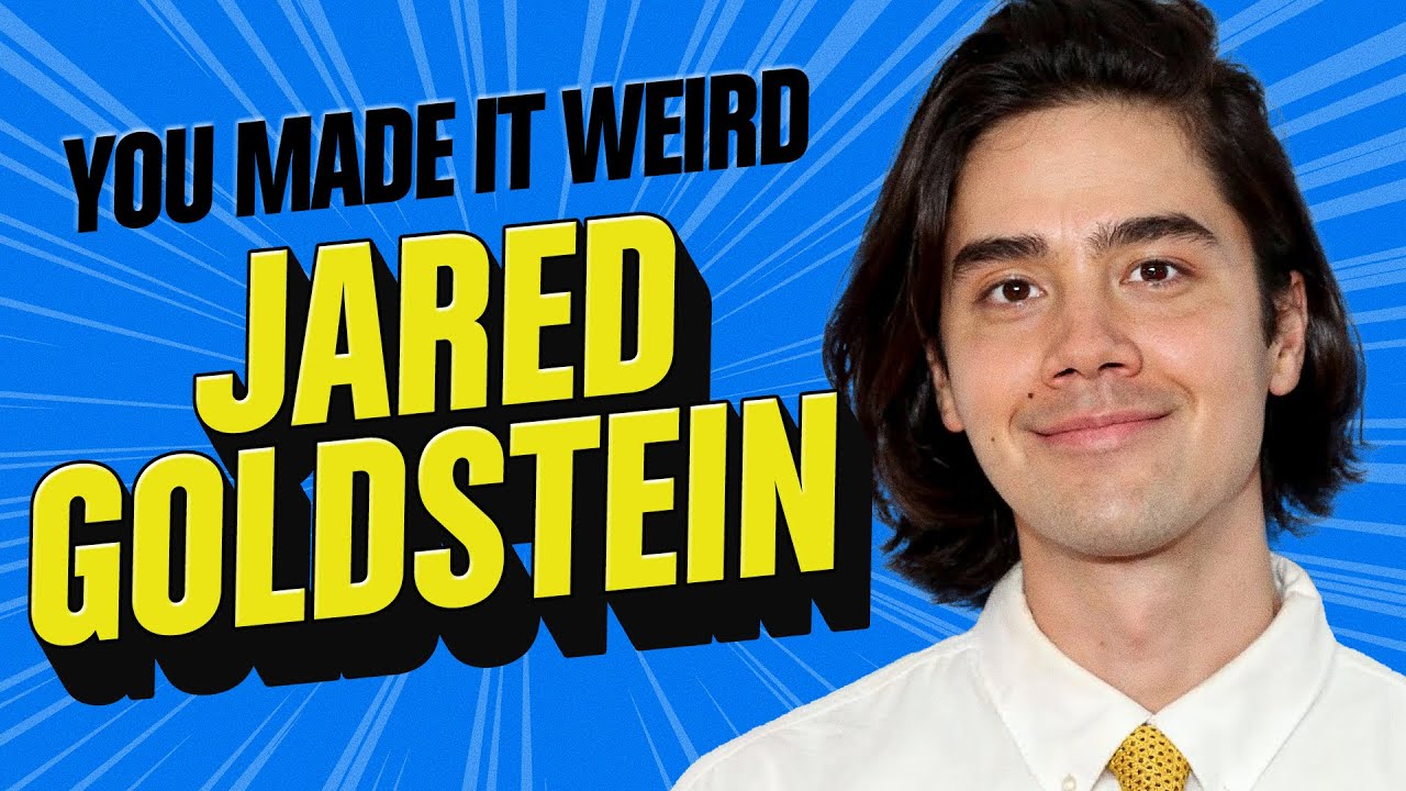 Jared Goldstein | You Made It Weird with Pete Holmes #podcast - YouTube