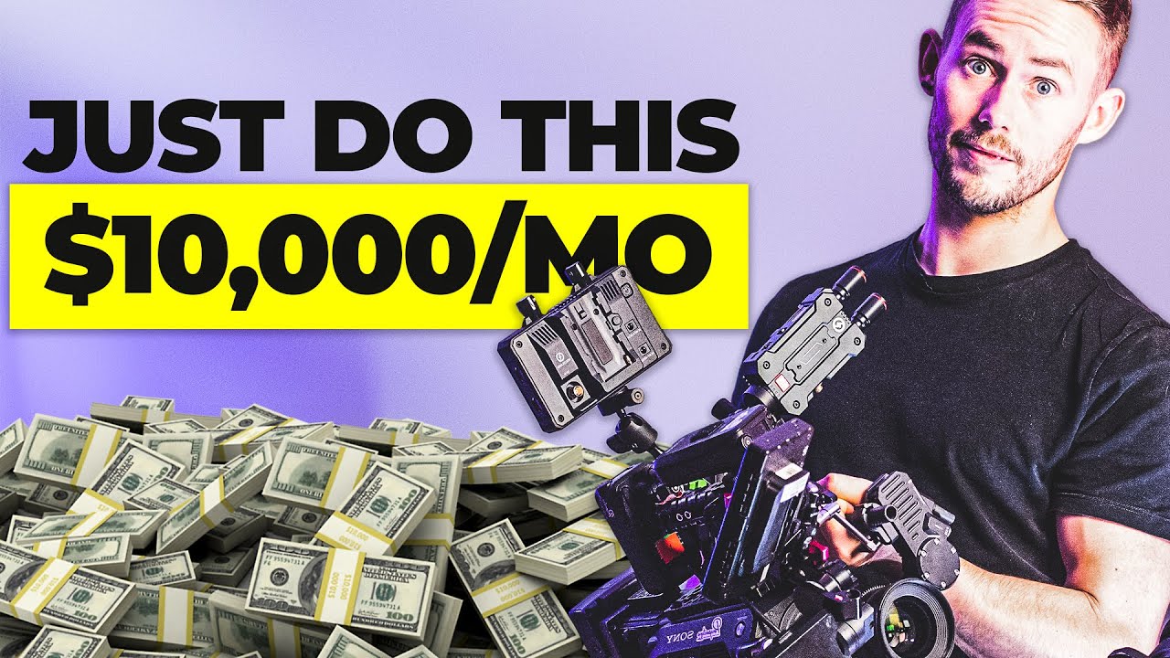 How To Make $10,000 Per Month With A Video Production Company - YouTube
