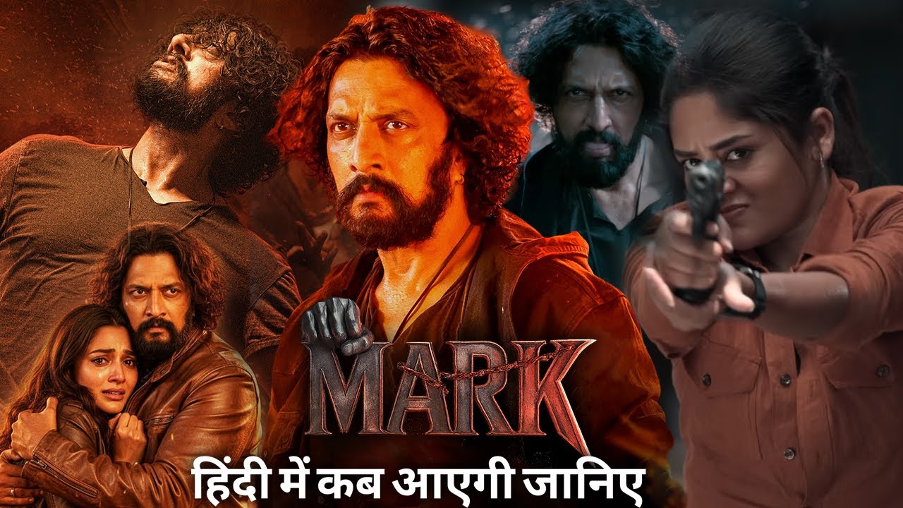 Mark Movie Hindi Dubbed Release Date Confirmed | Kiccha Sudeep ...