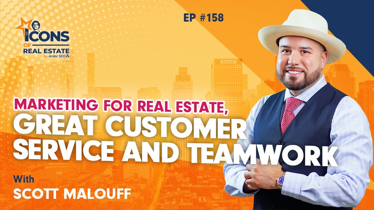 Marketing For Real Estate, Great Customer Service And Teamwork - Scott ...