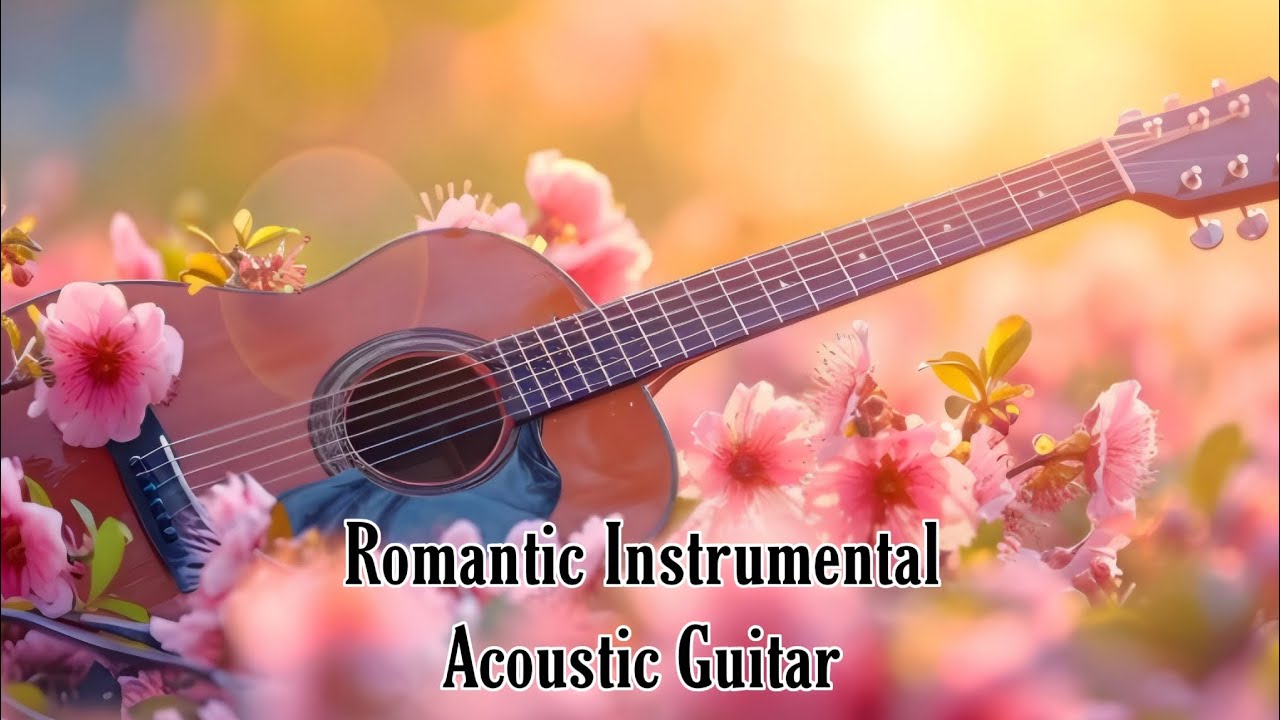 Instrumental Acoustic Guitar romantic - YouTube