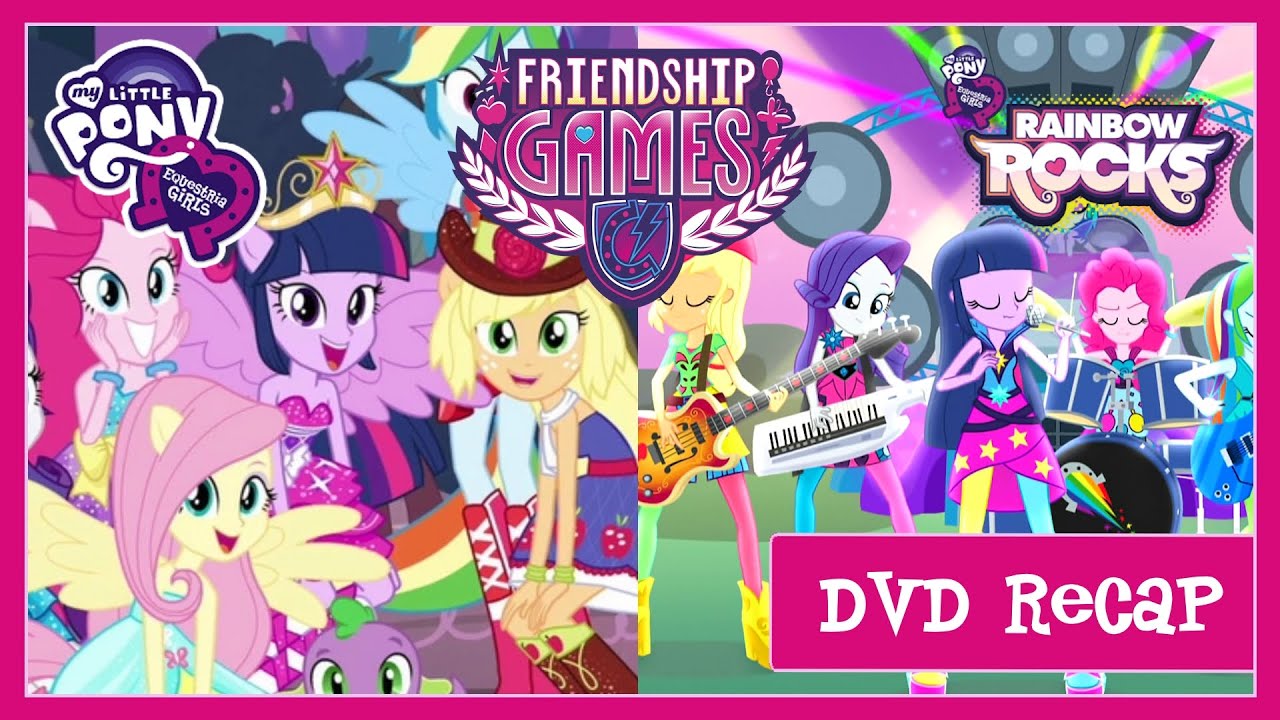Equestria Girls Recap | Friendship Games (UK DVD Extra) - YouTube