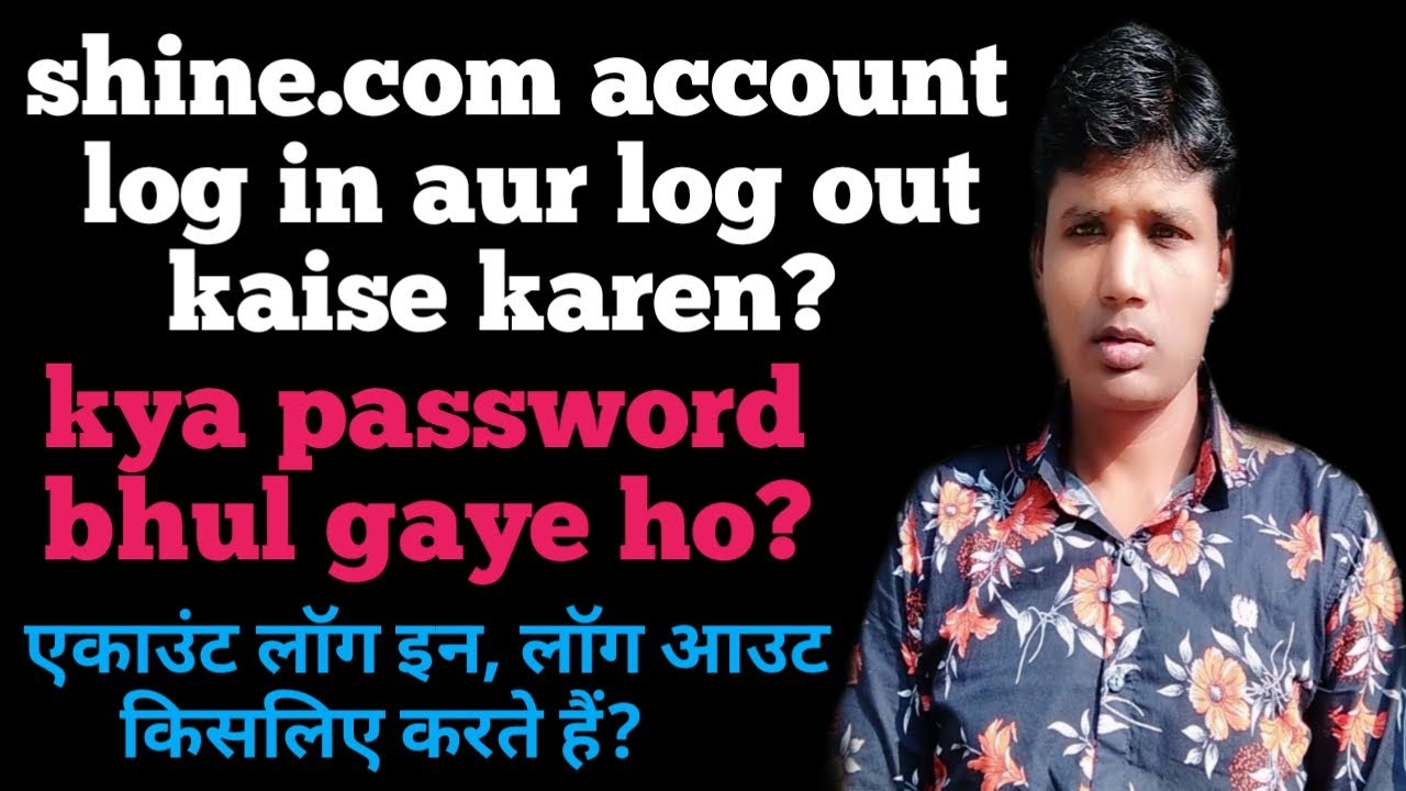 shine com a/c login | logout kaise kare | how to log out from shine com ...