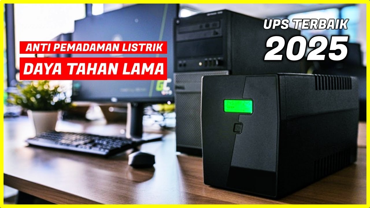 TERBARU! 10 Rekomendasi UPS TERBAIK 2025 – Tahan 24 Jam, Simpan Daya ...