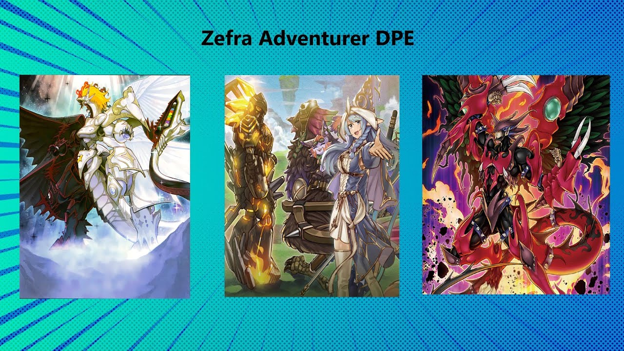 Zefra Adventurer DPE ( Deck profile and replays) May 2022 - YouTube