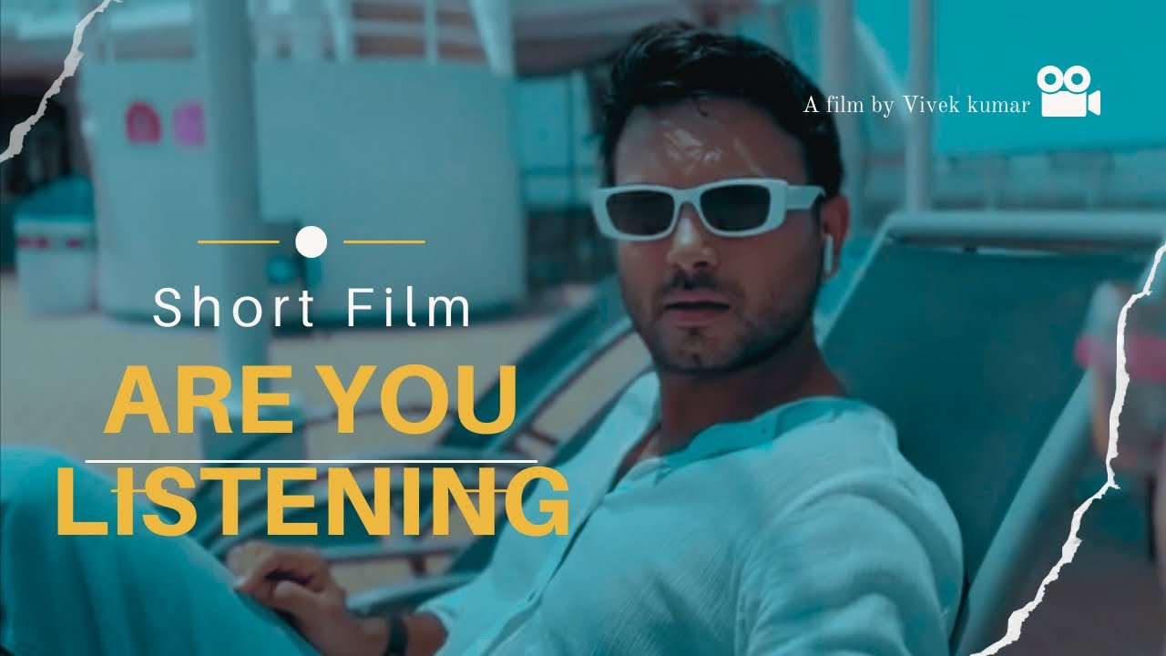 Short film | Are You Listening | Medha Paranjape | Vivek Kumar |Micro ...